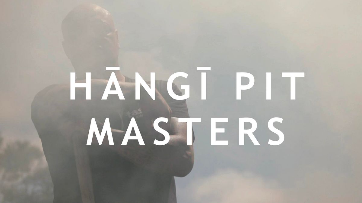 Watch Hāngī Pit Masters | MĀORI+ | Whakaata Māori