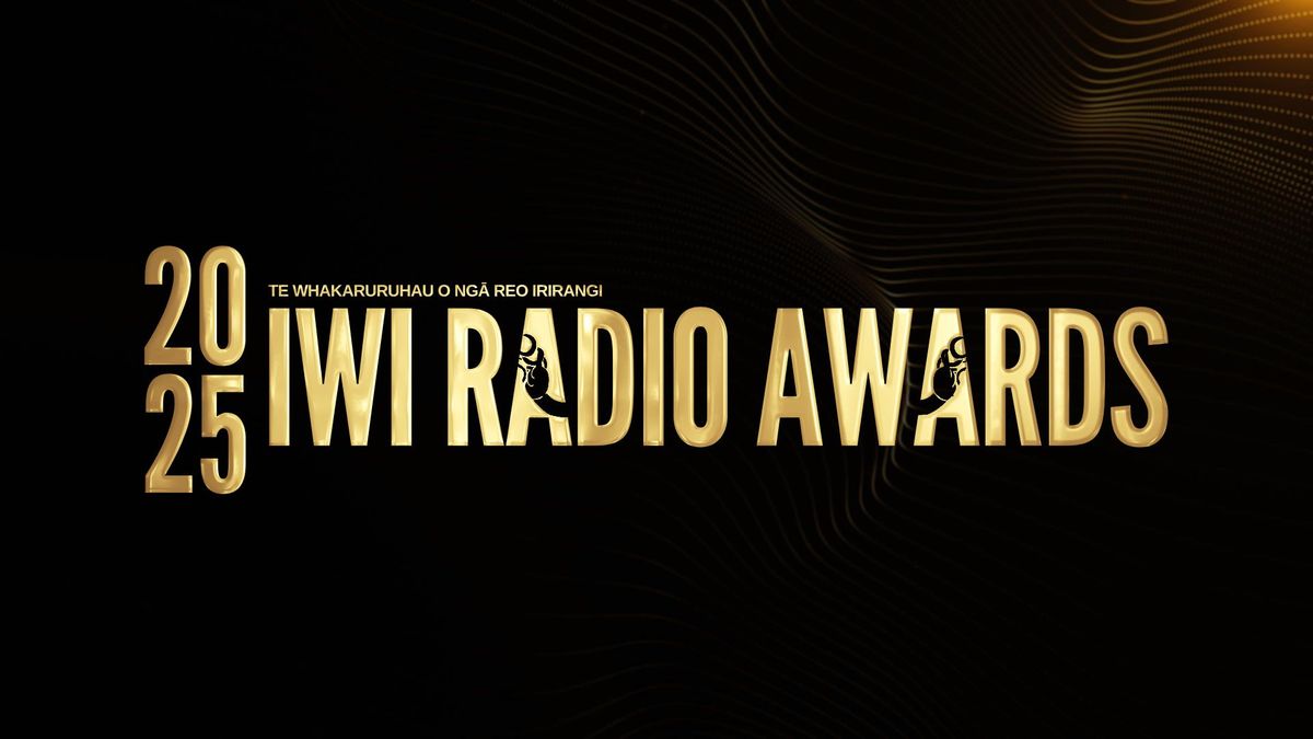 Watch Iwi Radio Awards 2025 live | MĀORI+ | Whakaata Māori